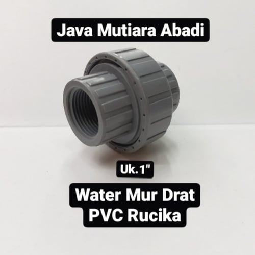 Wijaya Santosa - Jual WATER MUR DRAT RUCIKA/UNION THREAD DRAT RUCIKA 1 ...