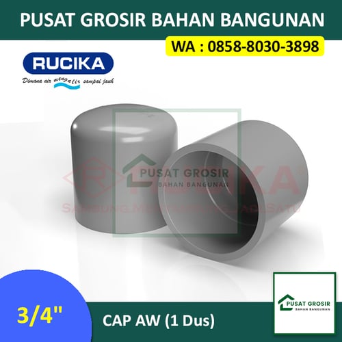 Pusat Grosir Bahan Bangunan - Jual Fitting Pipa Rucika Cap 3/4 Inch AW ...